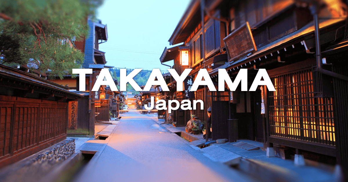 ทาคายามะ (Takayama) - Sanook Holiday
